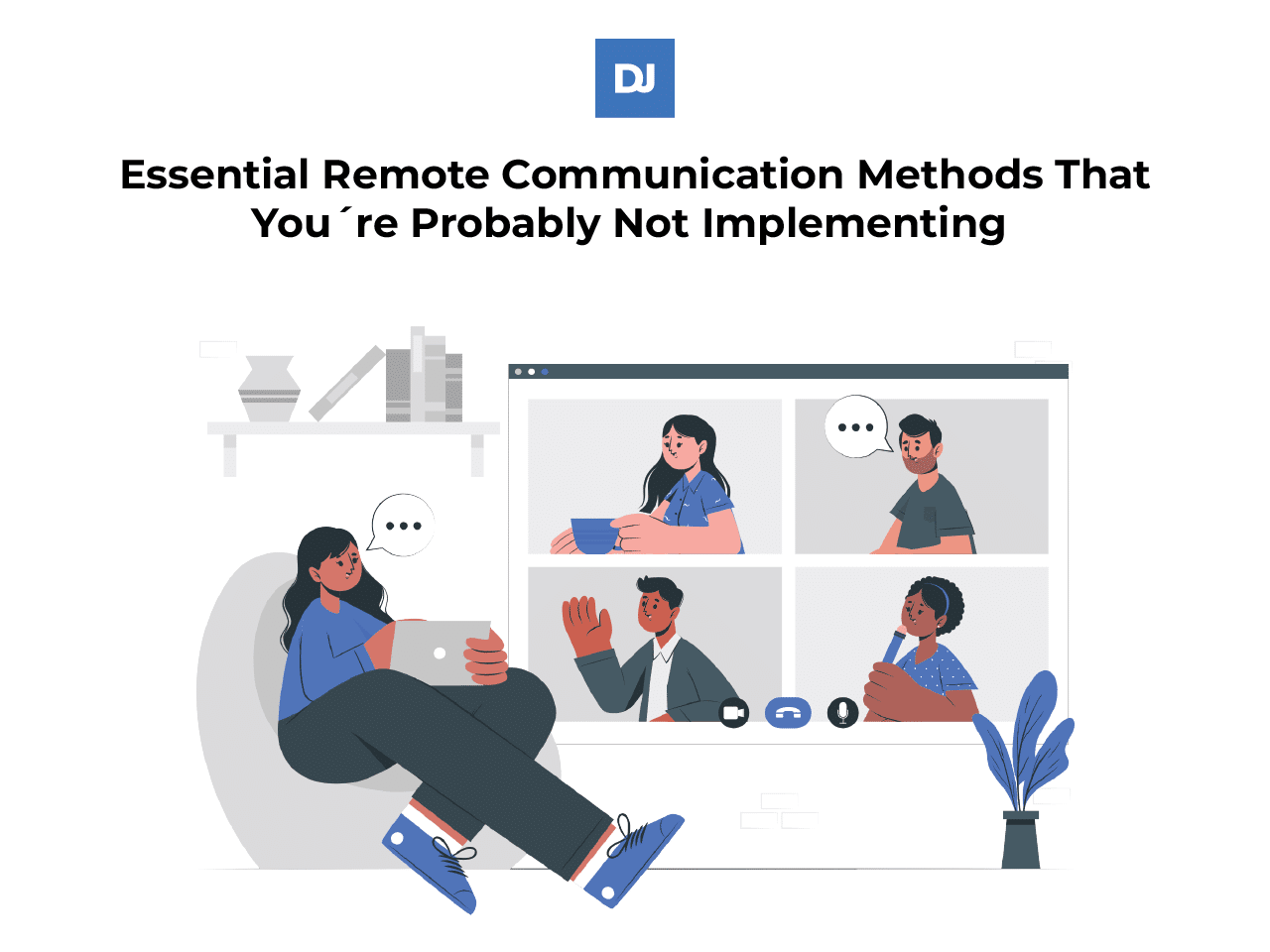 Boost Your Team: Key Remote Communication Tactics to Adopt Now